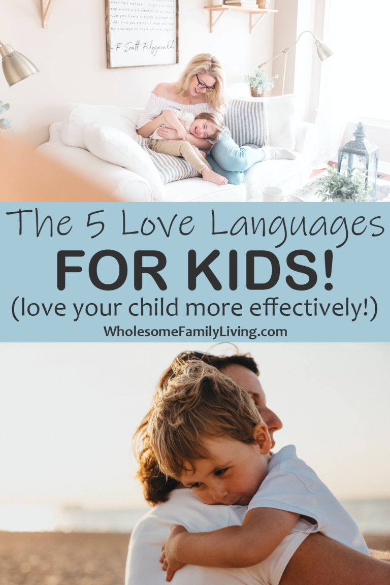 5 Love Languages for Kids - Wholesome Family Living