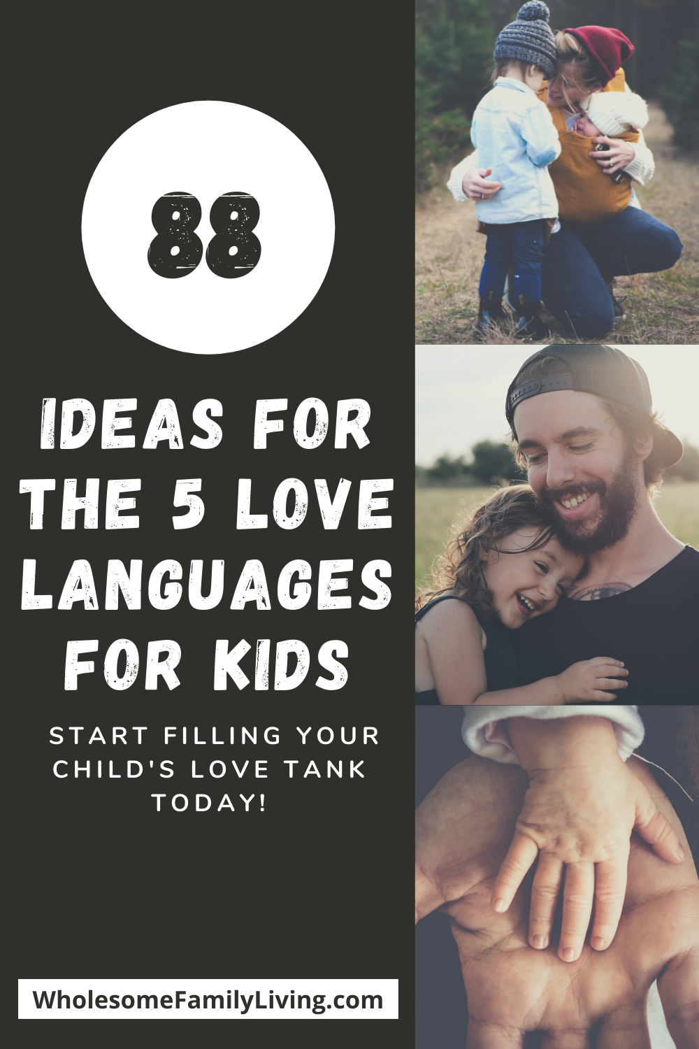 88 Ideas for the 5 Love Languages for Your Child - Wholesome Family Living