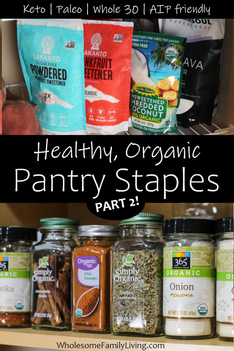 Healthy Shelf-Stable Foods (Part 2) - Wholesome Family Living