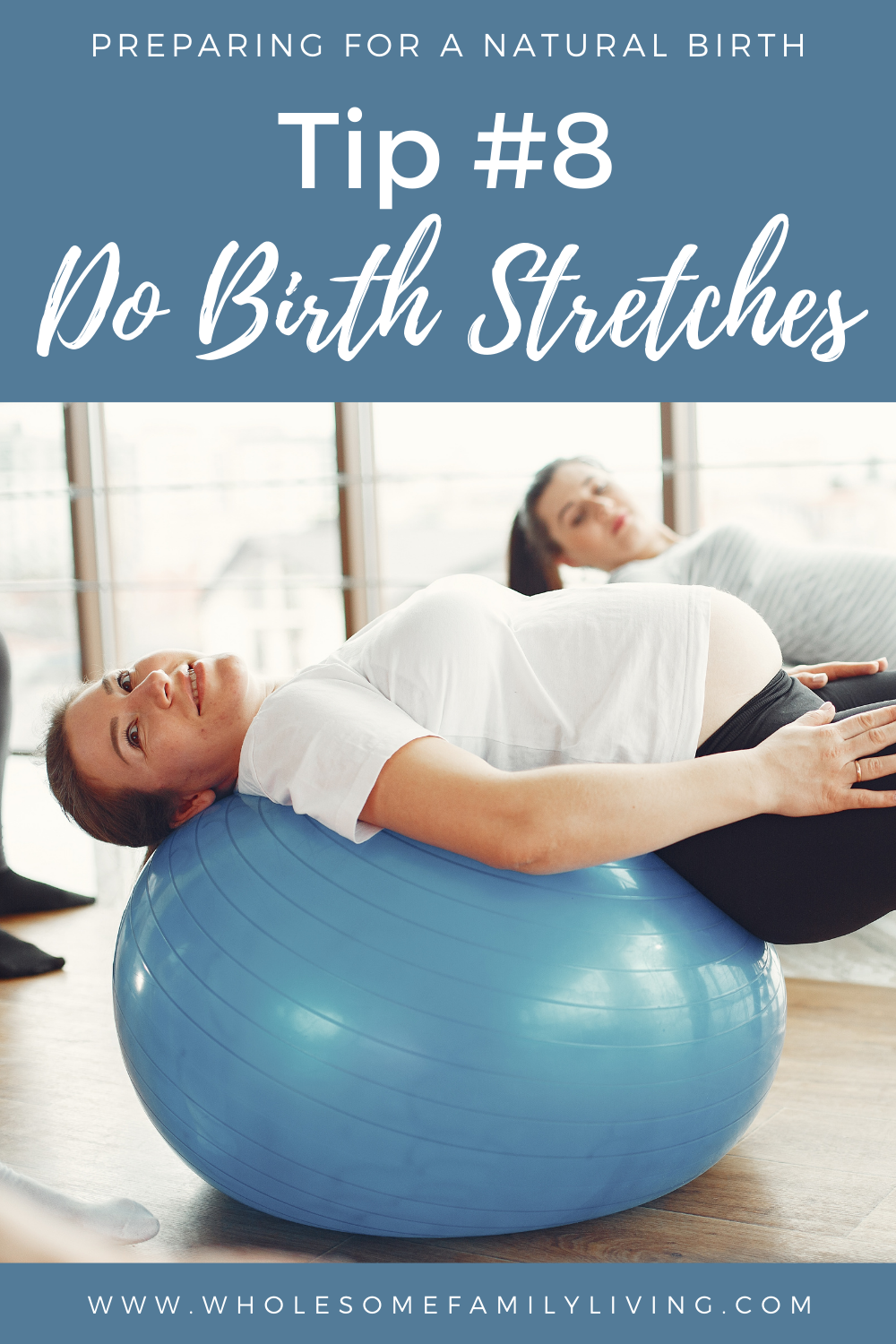 14 Tips to Prepare for a Natural Birth - Wholesome Family Living