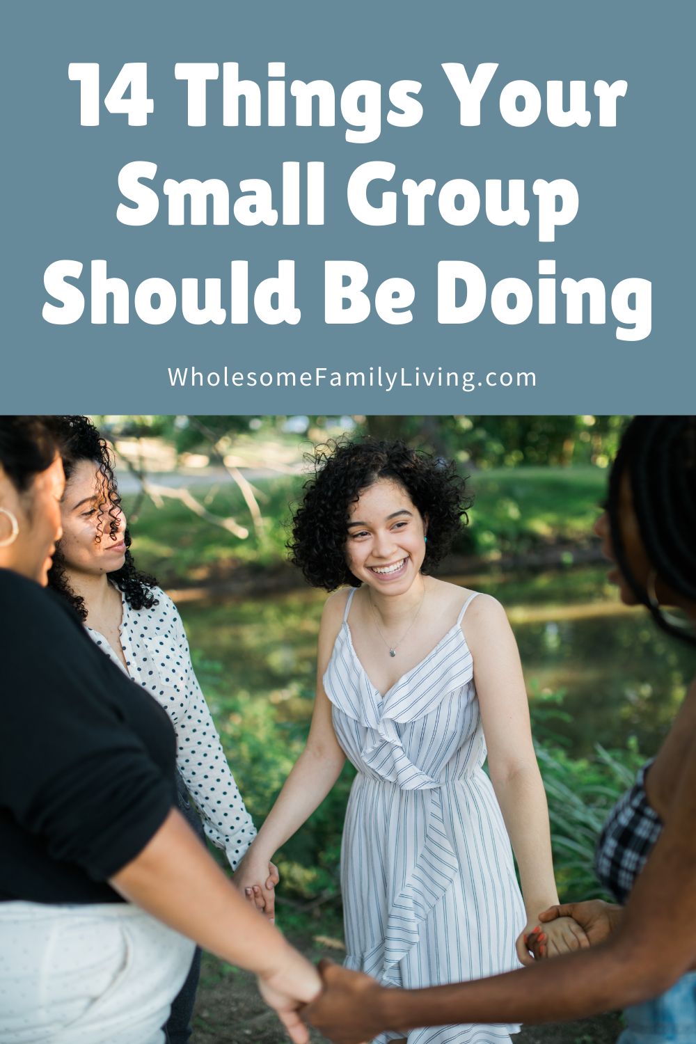14 Things Your Small Group Should Be Doing - Wholesome Family Living
